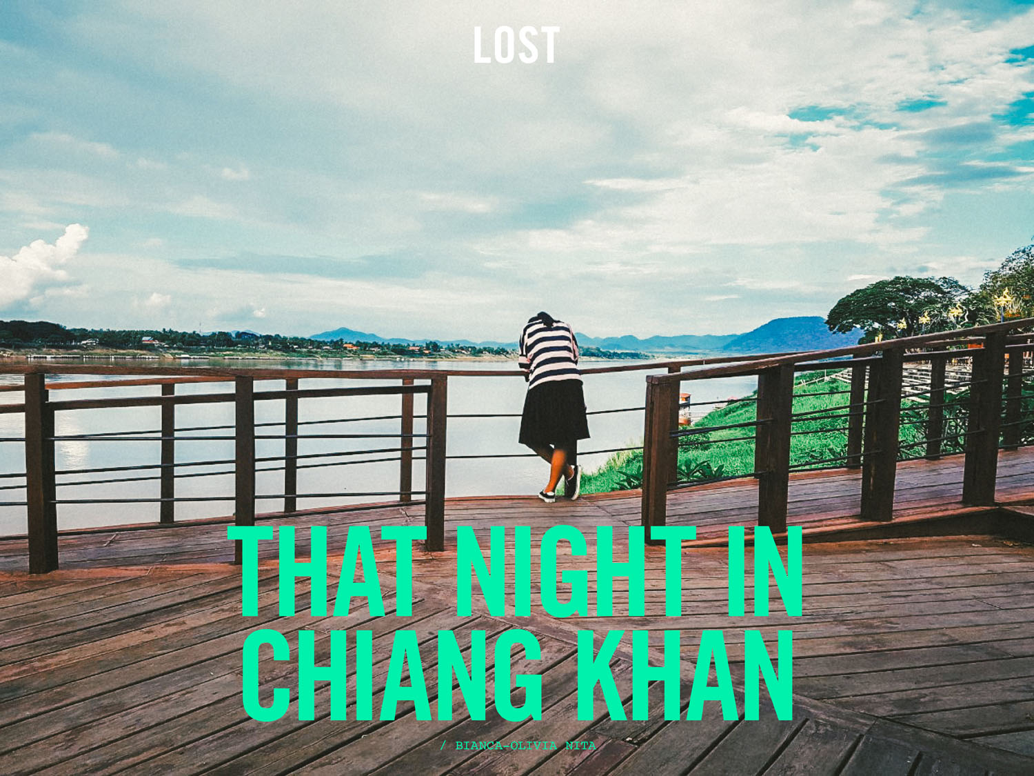 THAT NIGHT IN CHIANG KHAN 在清刊的那一夜 – LOST